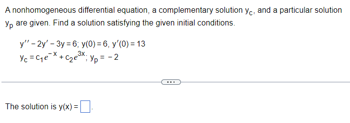 Solved A nonhomogeneous differential equation, a | Chegg.com