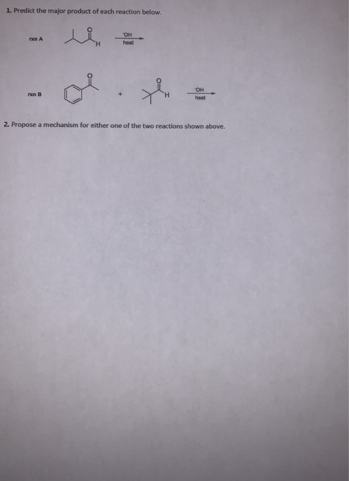 Solved 1. Predict the major product of each reaction below. | Chegg.com