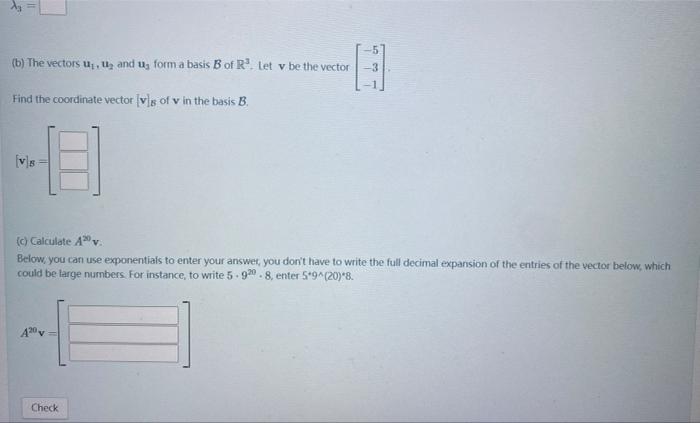 Solved You are the given the eigenvectors | Chegg.com