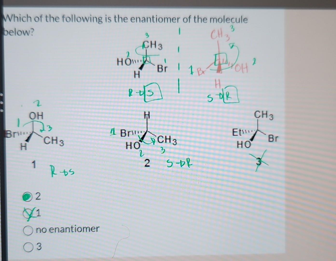 Solved Which of the following is the enantiomer of the | Chegg.com