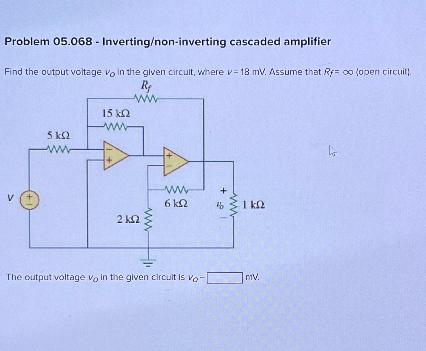 Solved Problem 05.068 - ﻿Inverting/non-inverting cascaded | Chegg.com
