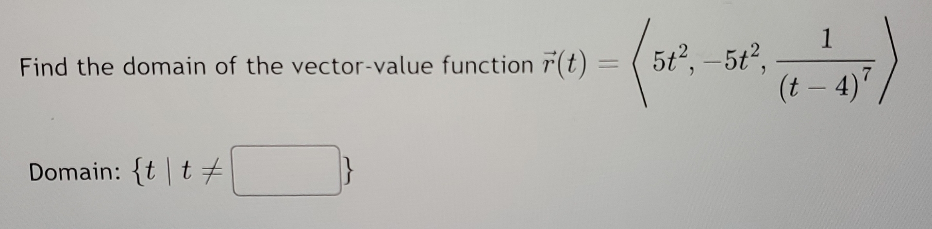 Solved Find the domain of the vector-value function | Chegg.com