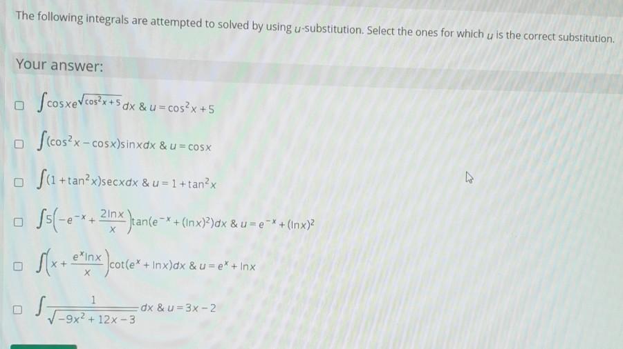 Solved The following integrals are attempted to solved by | Chegg.com