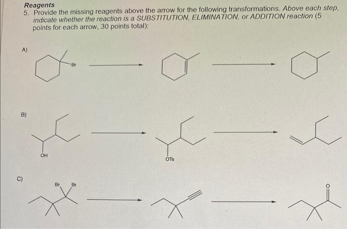 Solved Reagents 5. Provide the missing reagents above the | Chegg.com