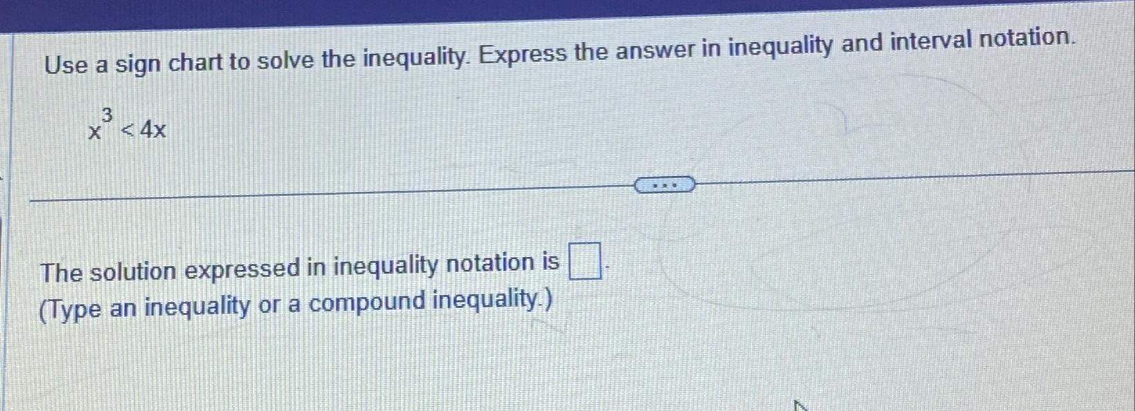 Solved Use a sign chart to solve the inequality. Express the | Chegg.com