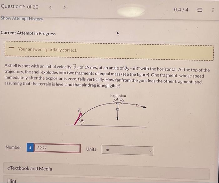Solved A shell is shot with an initial velocity v0 of 19 | Chegg.com