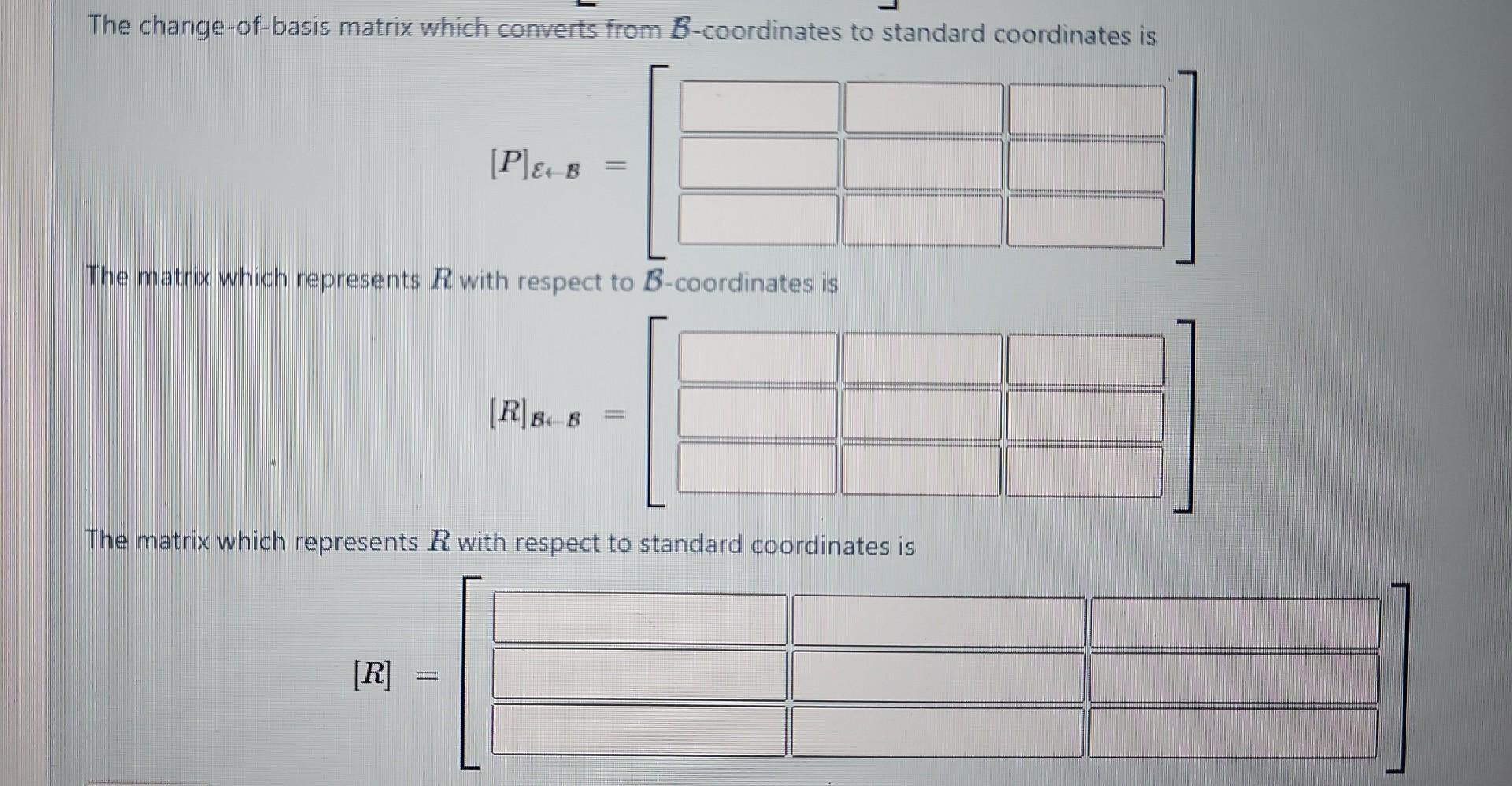 Solved Problem: Let R:R3→R3 be the rotation with the | Chegg.com