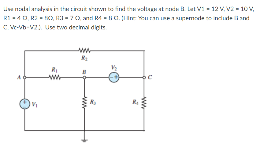 Solved Use nodal analysis in the circuit shown to find the | Chegg.com