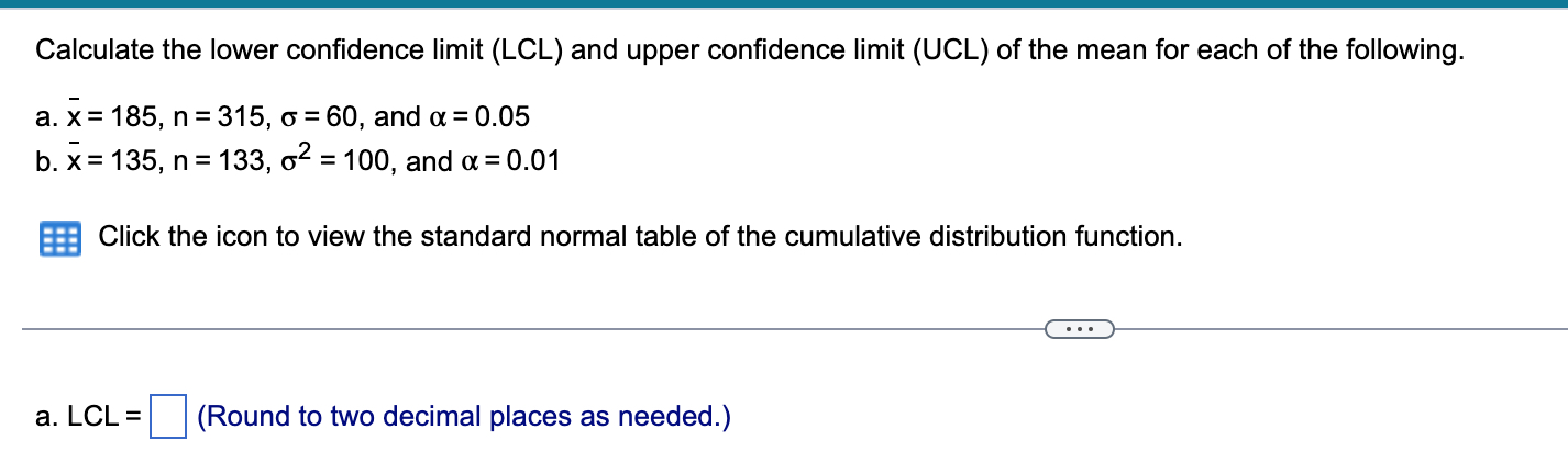Solved Calculate the lower confidence limit (LCL) ﻿and upper | Chegg.com