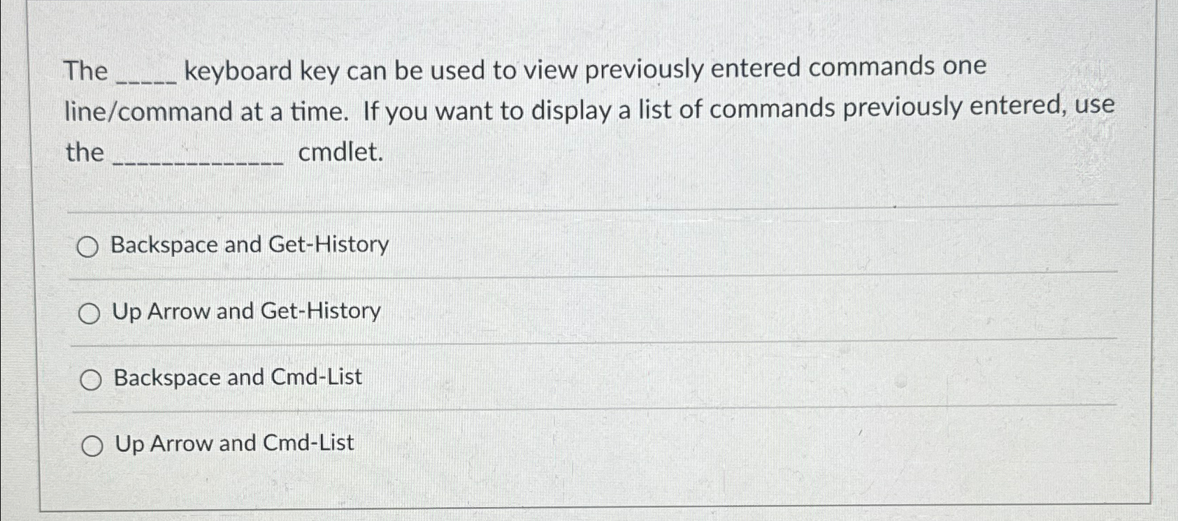 Solved The keyboard key can be used to view previously | Chegg.com