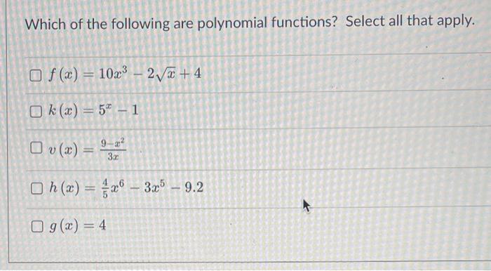 Solved Which of the following are polynomial functions? | Chegg.com