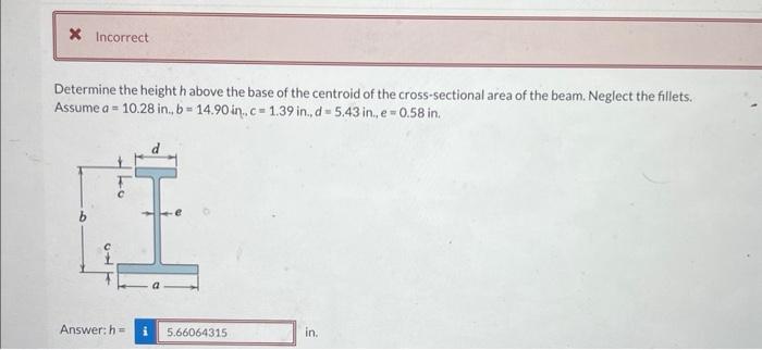 Solved Determine the height h above the base of the centroid | Chegg.com