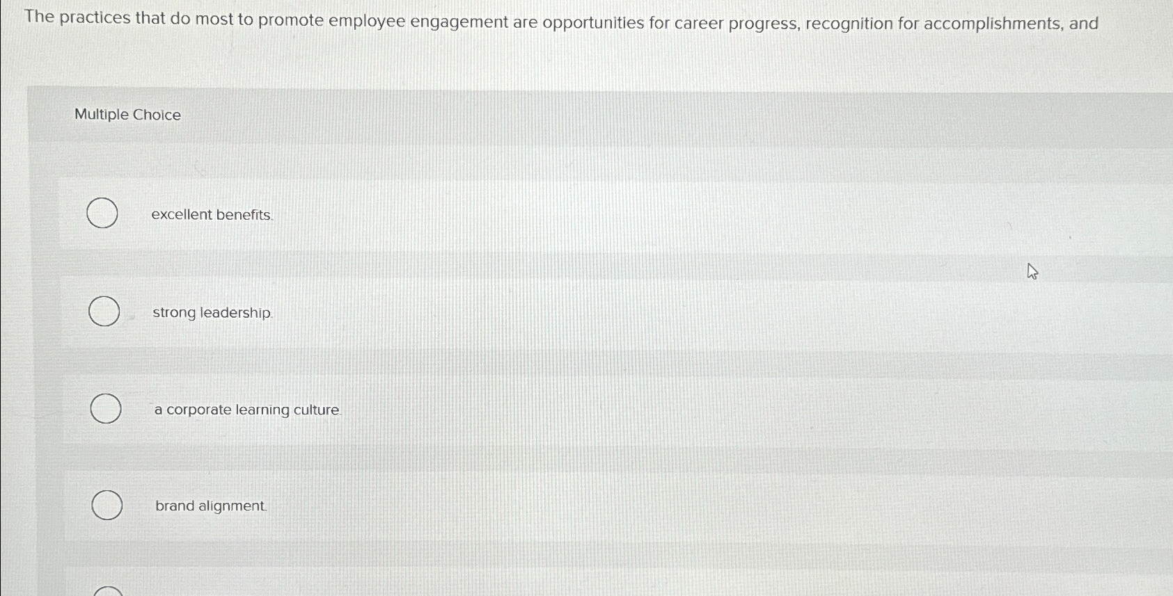 Solved The practices that do most to promote employee | Chegg.com