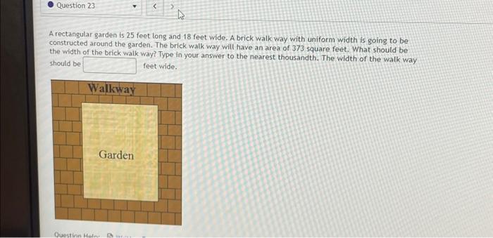 Solved A rectangular garden is 25 feet long and 18 feet | Chegg.com