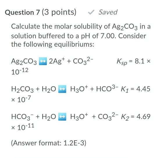 Solved Question 7 (3 points) Saved Calculate the molar | Chegg.com