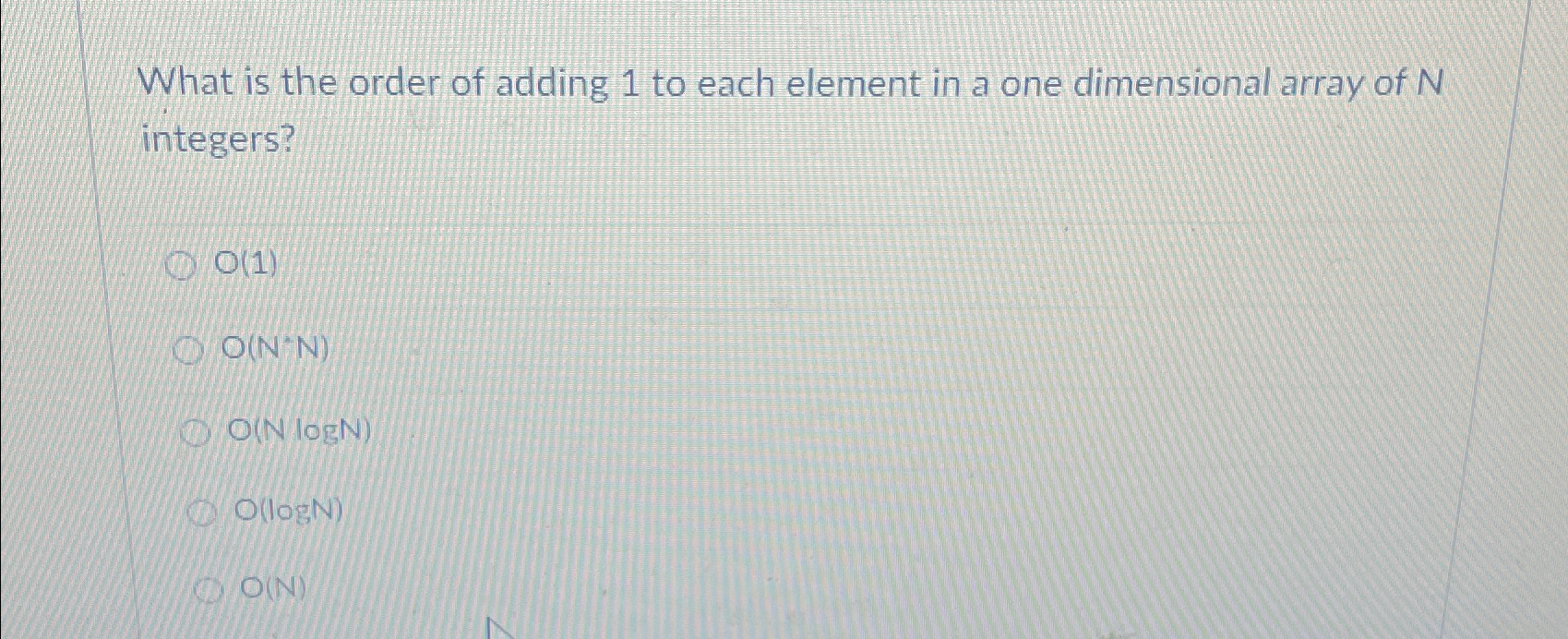 Solved What is the order of adding 1 ﻿to each element in a | Chegg.com