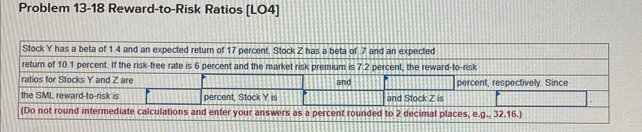 Solved Problem 13-18 ﻿Reward-to-Risk Ratios | Chegg.com