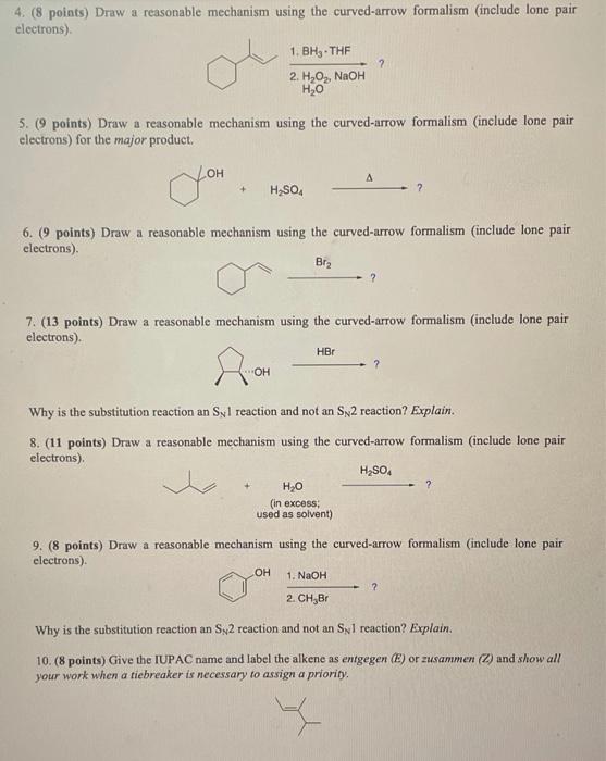 Solved 4. (8 points) Draw a reasonable mechanism using the | Chegg.com