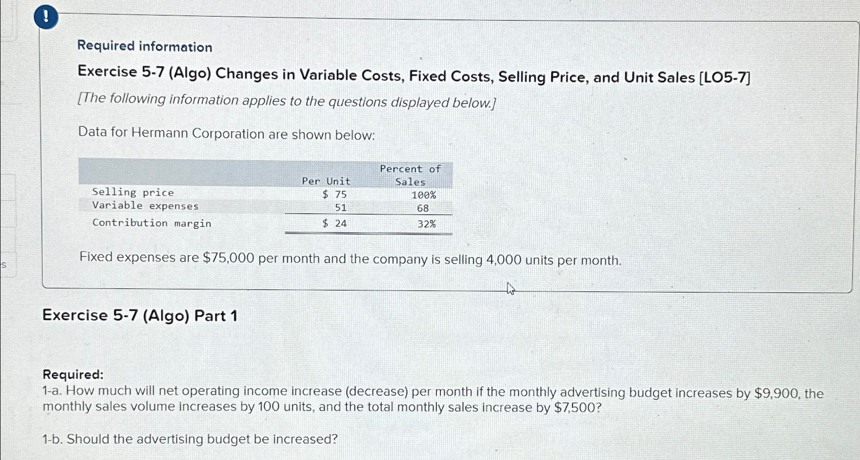Solved !Required informationExercise 5-7 (Algo) ﻿Changes in | Chegg.com