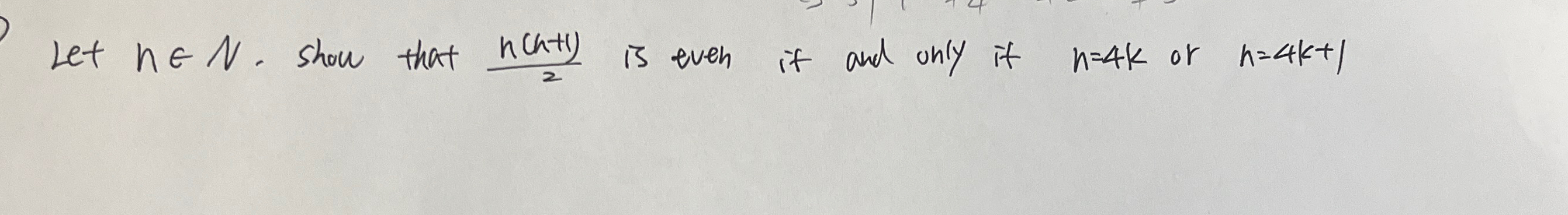 Solved Let ninN. Show that n(n+1)2 ﻿is even if and only if | Chegg.com