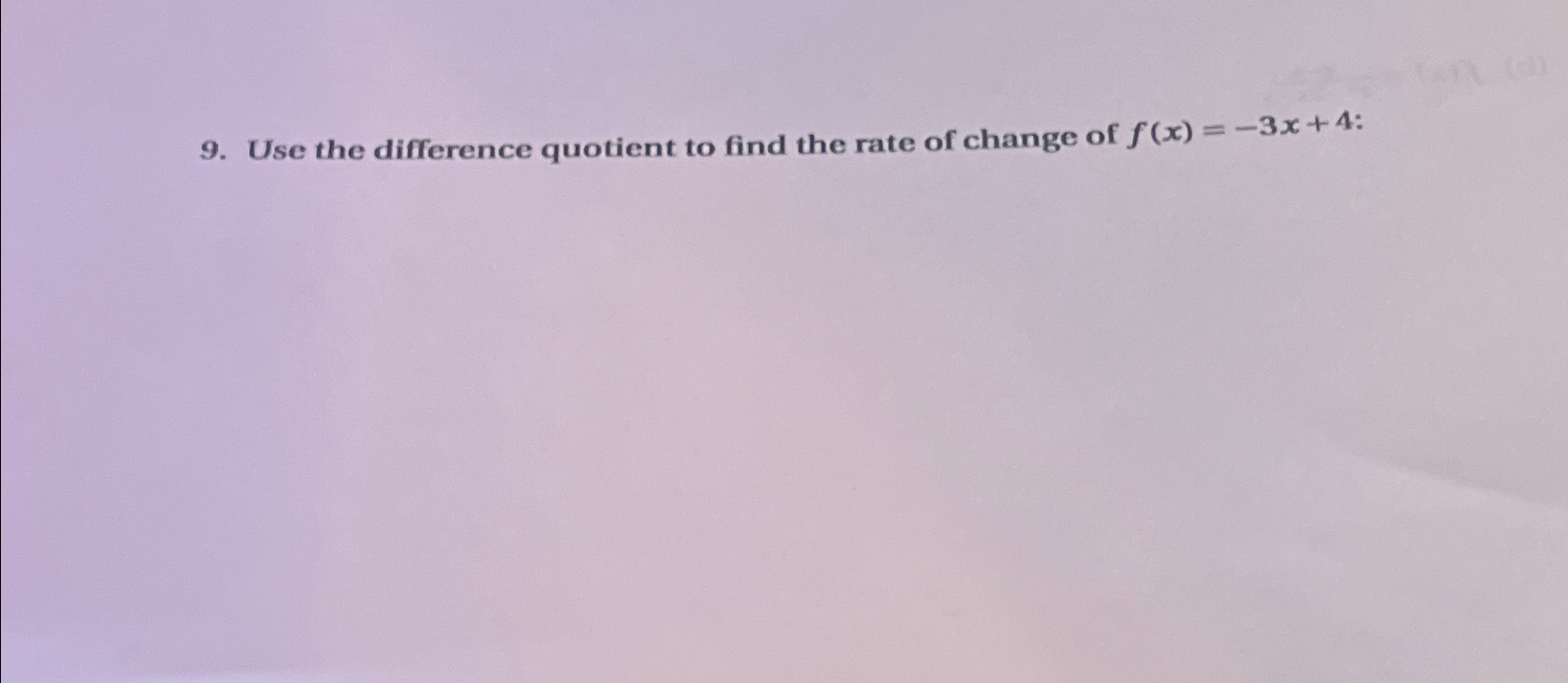 Solved Use the difference quotient to find the rate of | Chegg.com