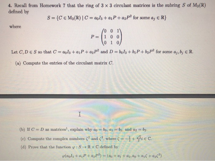 Solved 4.d) Prove that the function ϕ : S → R × C defined by | Chegg.com