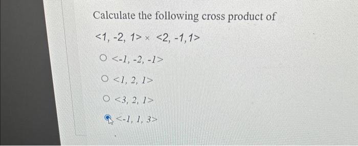 Solved Calculate the following cross product of | Chegg.com