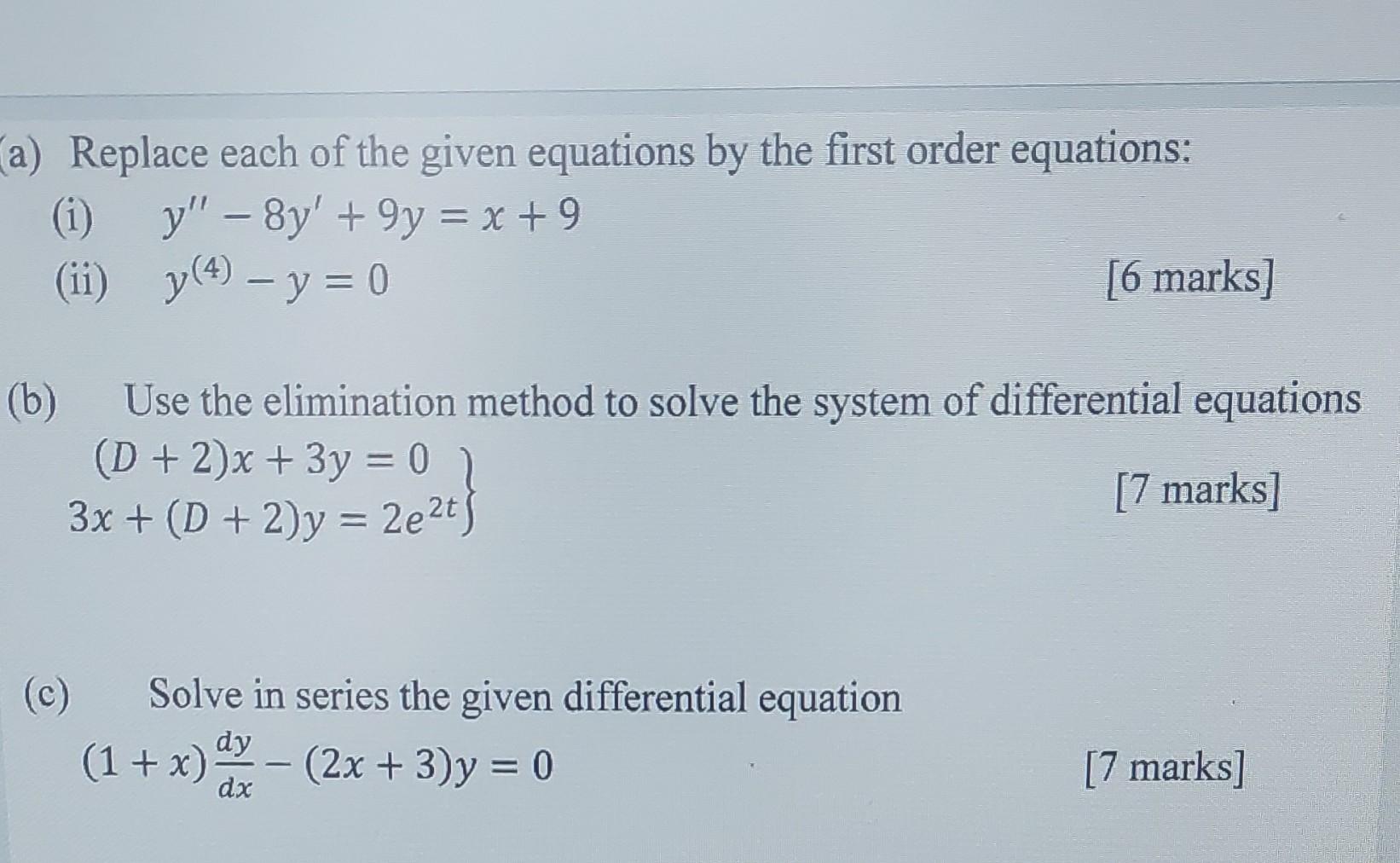 Solved a) Replace each of the given equations by the first | Chegg.com