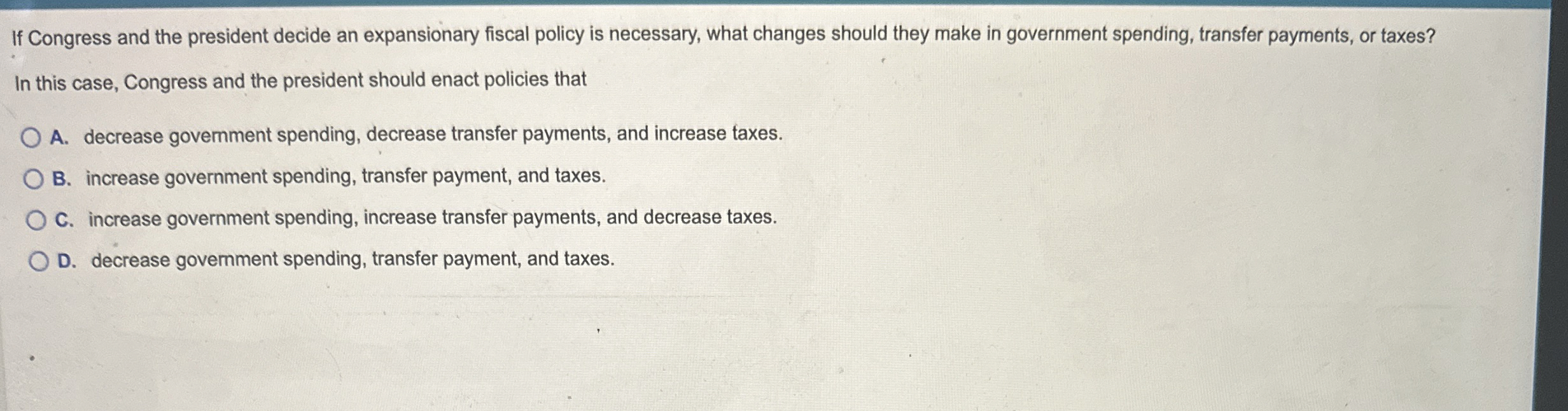 Solved If Congress and the president decide an expansionary | Chegg.com