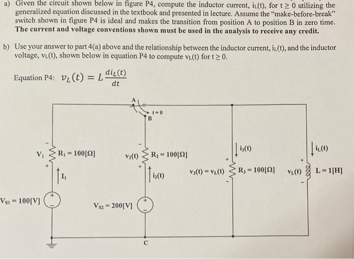 Solved a) Given the circuit shown below in figure P4, | Chegg.com