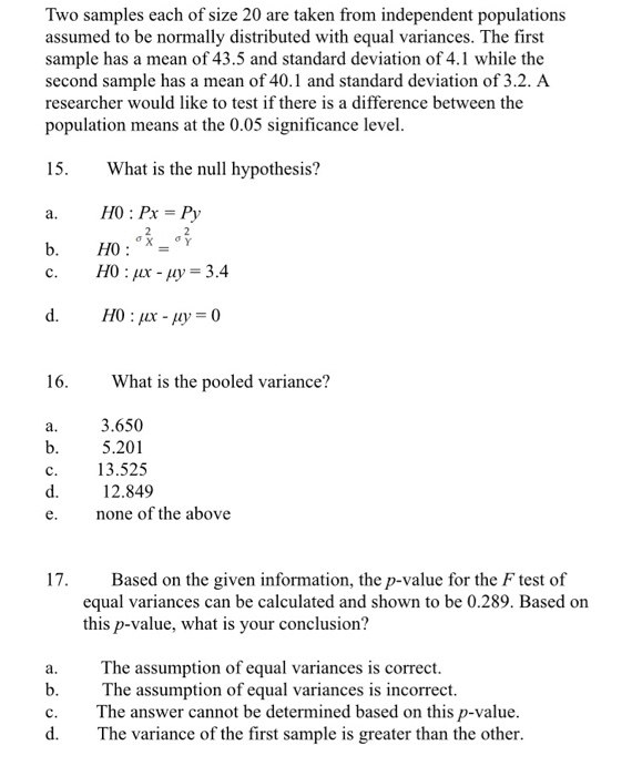 Solved Two samples each of size 20 are taken from | Chegg.com