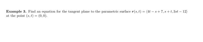 Solved Example 3. Find an equation for the tangent plane to | Chegg.com