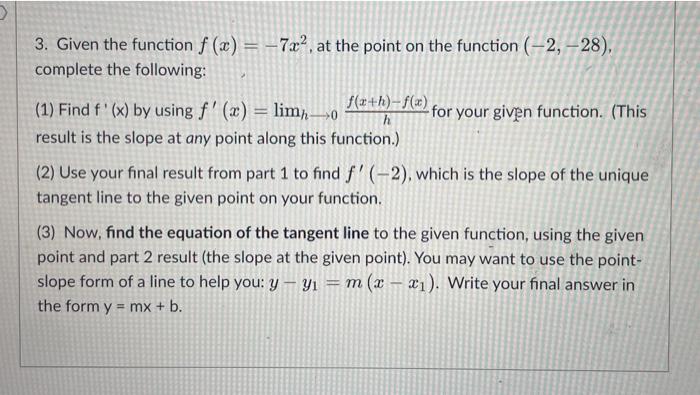 Given the function f(x)=-7x^2, at the point of the | Chegg.com