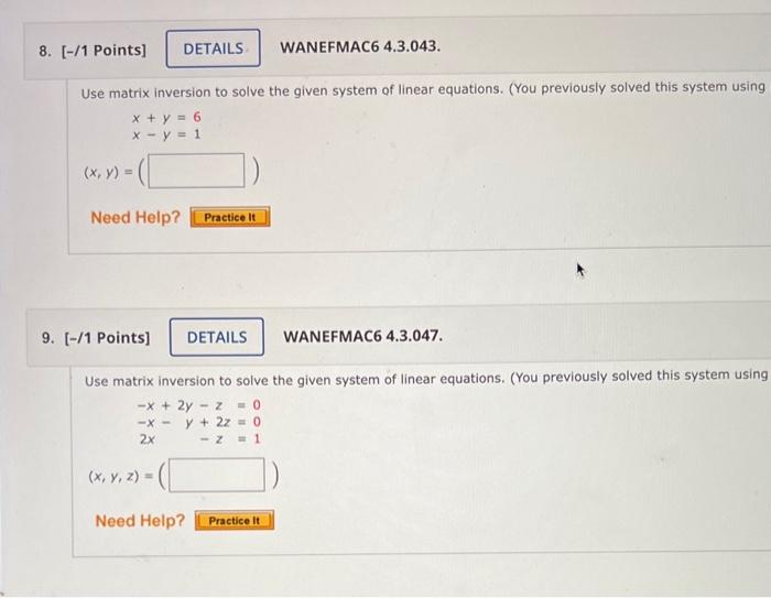 Solved Use matrix inversion to solve the given system of | Chegg.com Solved Use matrix inversion to solve the given system of | Chegg.com