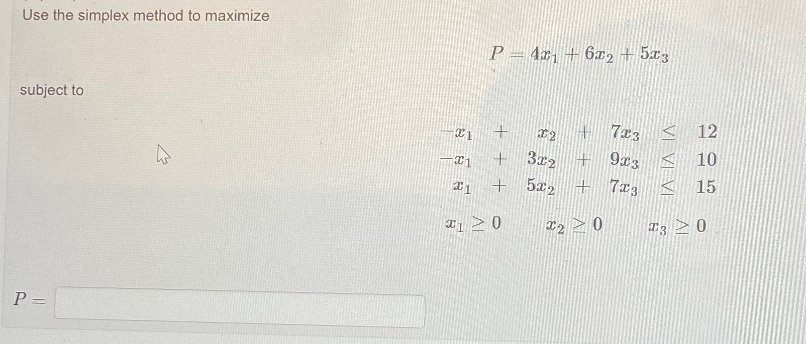Solved Use the simplex method to | Chegg.com