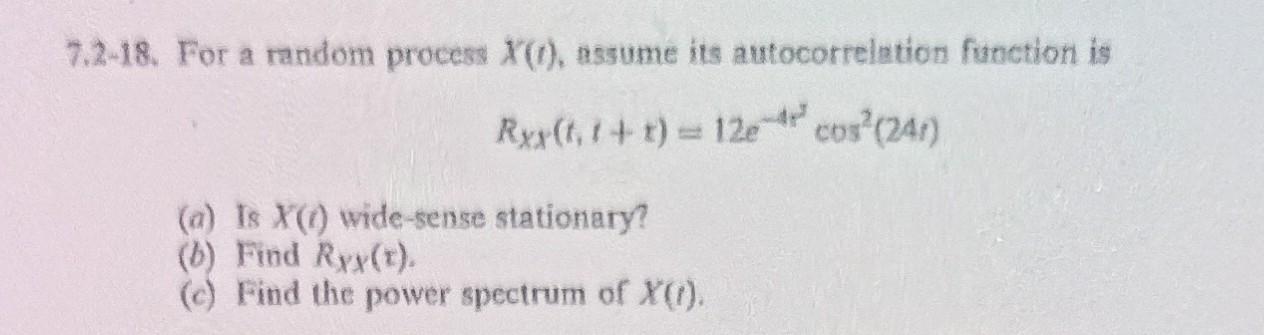 Solved 7.2-18. For a random process X(t), assume its | Chegg.com