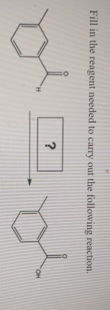 Solved Fill in the reagent needed to carry out the following | Chegg.com