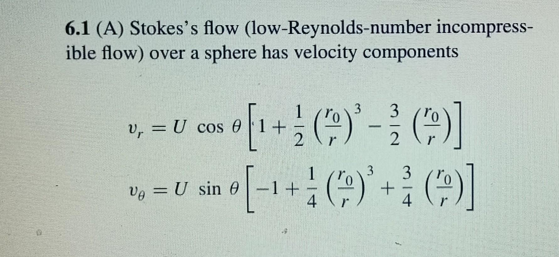 Solved 6.1 (A) Stokes's flow (low-Reynolds-number | Chegg.com