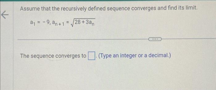 Solved Assume that the recursively defined sequence | Chegg.com