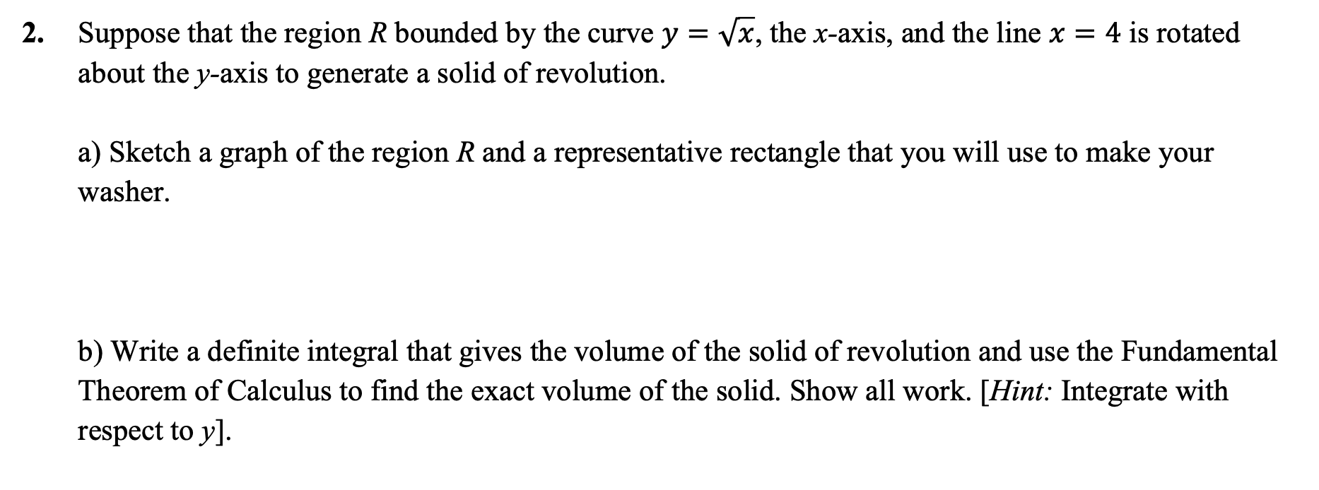 Solved 2. ﻿Suppose that the region \( ﻿R \) ﻿bounded by the | Chegg.com