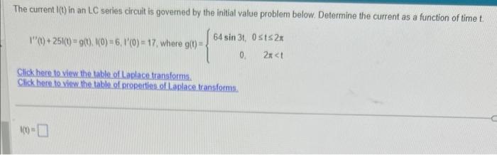 Solved The current I(t) in an LC series circuit is governed | Chegg.com