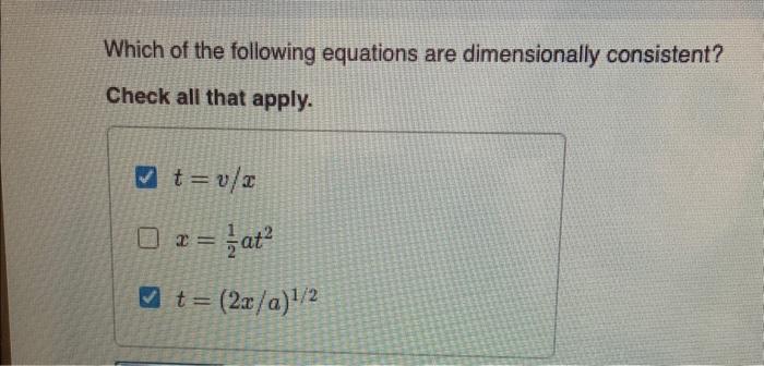 Solved Which of the following equations are dimensionally | Chegg.com