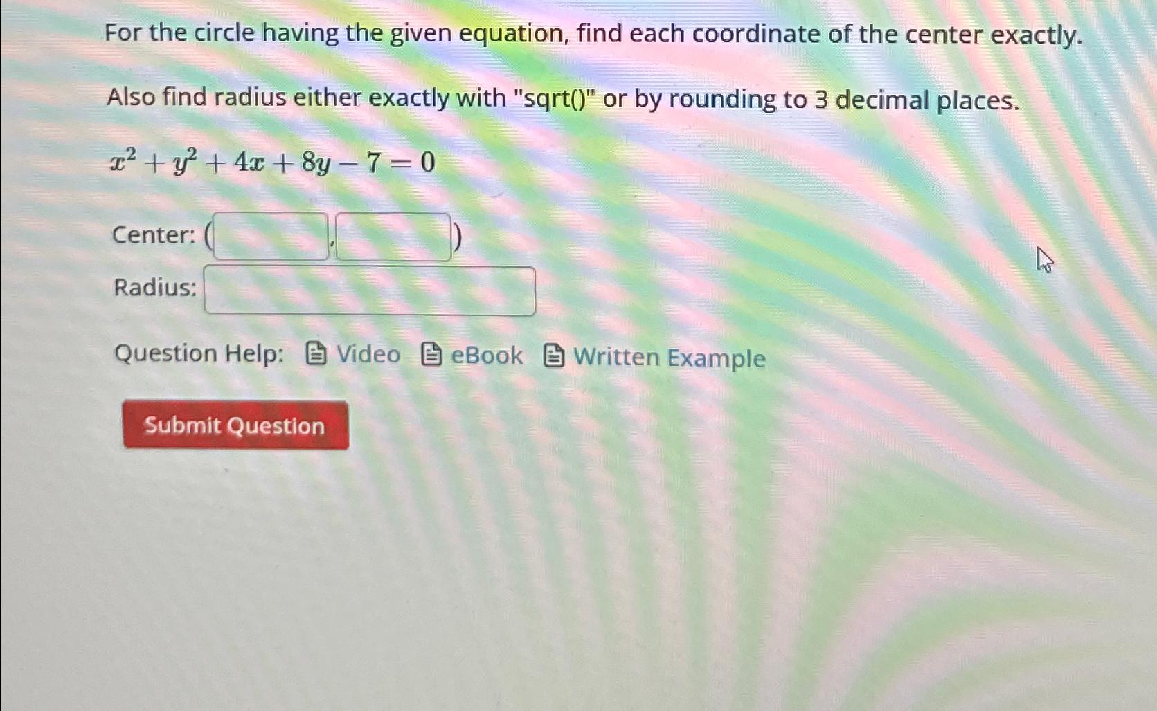 Solved For the circle having the given equation, find each | Chegg.com