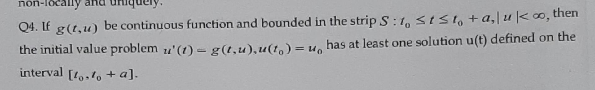 Solved Q4. If g(t,u) be continuous function and bounded in | Chegg.com