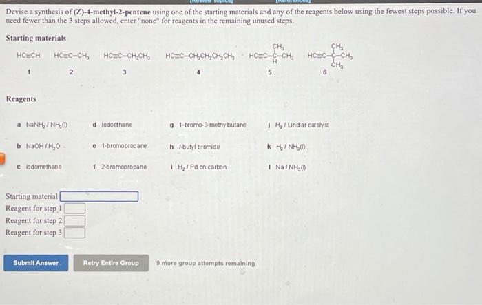 Solved Devise a synthesis of (Z)-4-methyl-2-pentene using | Chegg.com
