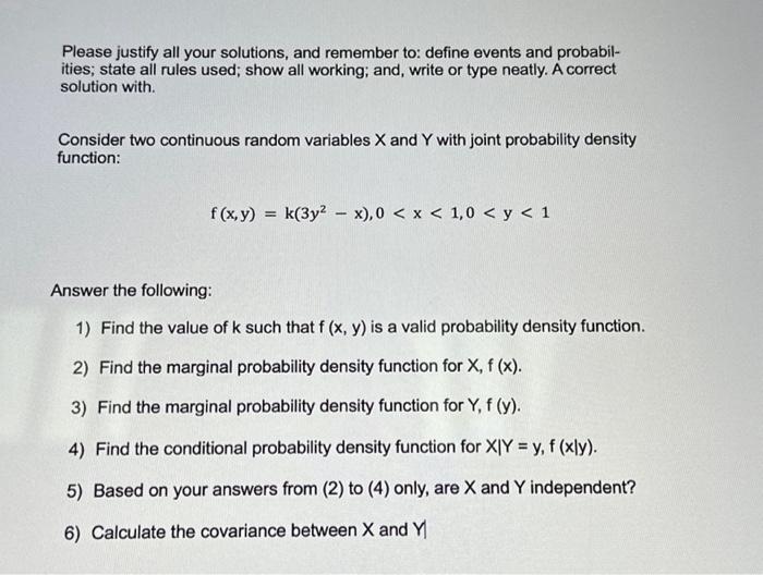 Solved Please justify all your solutions, and remember to: | Chegg.com