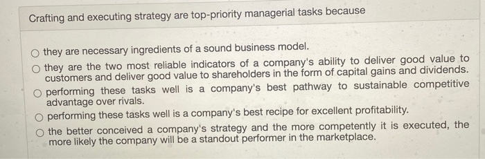 Solved Crafting and executing strategy are top-priority | Chegg.com