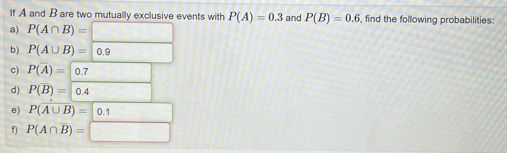 Solved If A and B ﻿are two mutually exclusive events with | Chegg.com