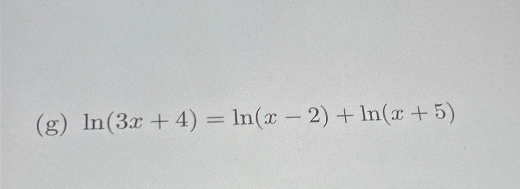 Solved Halla la solicion exacta ln(3x+4)=ln(x-2)+ln(x+5) | Chegg.com