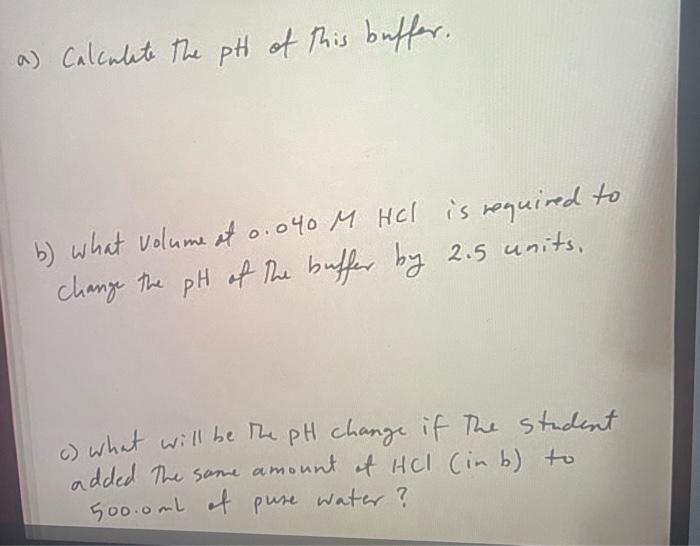 Solved Q2) A student prepared a buffer solution by mixing | Chegg.com